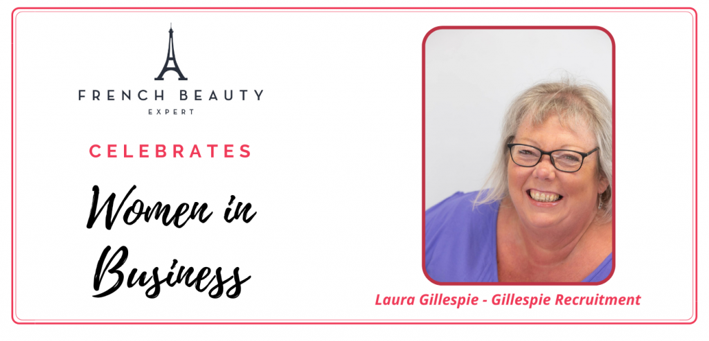 French Beauty Expert Celebrates Women in Business - Laura Gillespie ...
